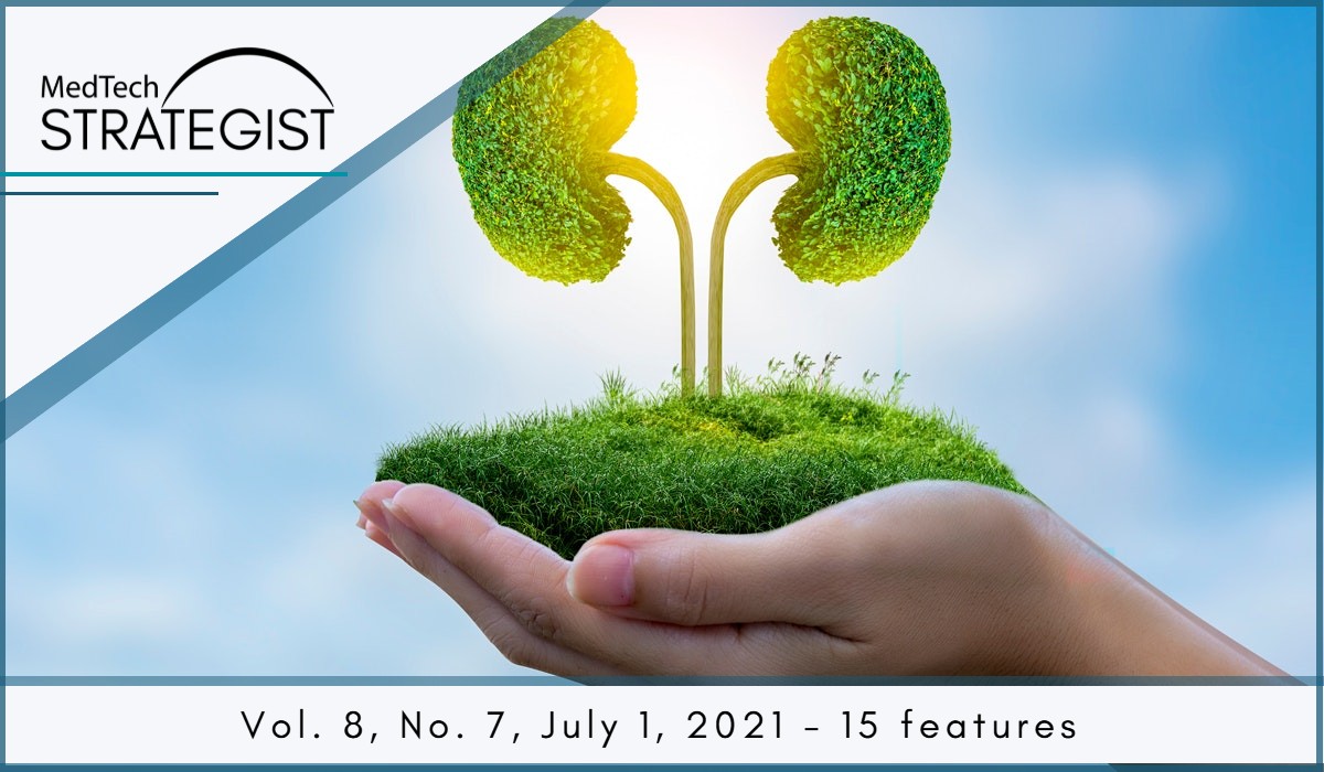 MedTech Strategist - Digital Edition: Vol. 8, No. 7 - July 1, 2021 ... MedTech Strategist - Digital Edition: Vol. 8, No. 7 - July 1, 2021 ...